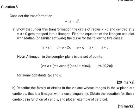 SOLVED: Question 5. Consider the transformation W: 2 Show that under ...
