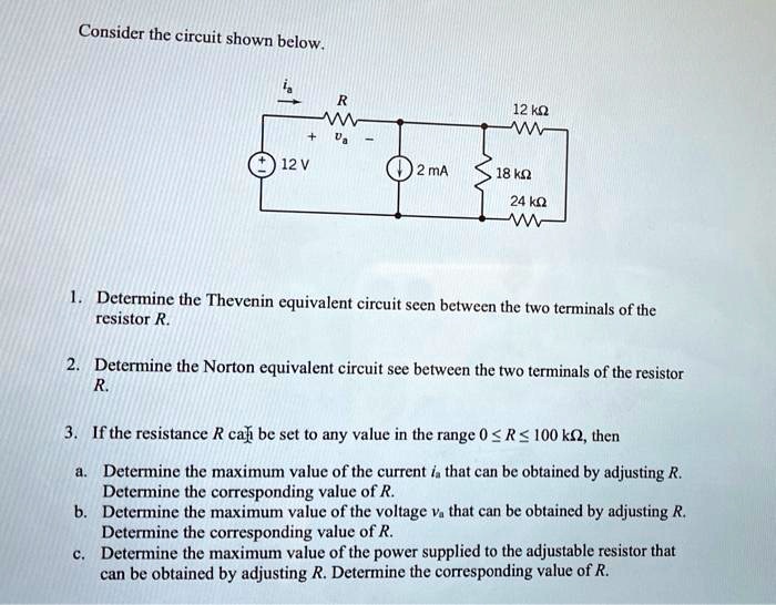 Consider the circuit shown below. R 12 ?? ++12 V 2 mA 18 ?? 24 ?? 1 ...