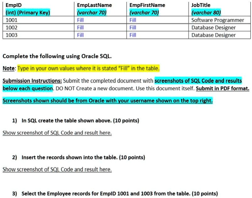 Solved Text Show Code Using Oracle Sql Empid Intprimary Key 1001