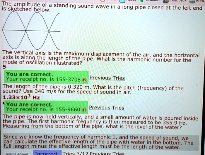 SOLVED:The sketcpecdel of a standing sound wave in a long pipe closed at the left end below. The ...