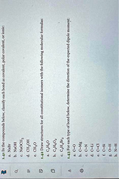 1.41 In the compounds below, classify each bond as covalent, polar covalent, or ionic: a. NaBr b ...