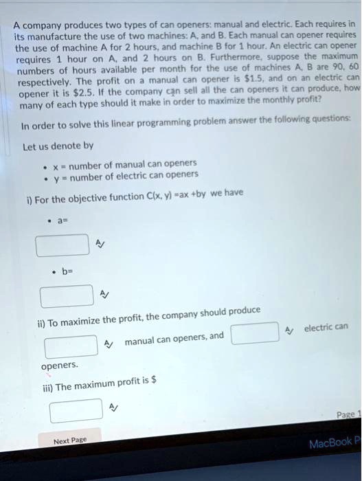 a company produces two types of can openers manual and electric each ...