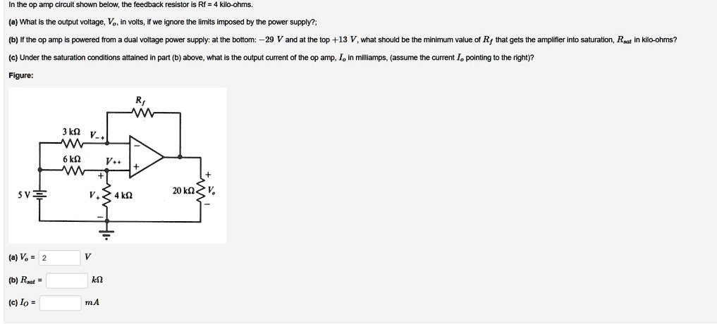 SOLVED: In the op amp circuit shown below, the feedback resistor is Rf ...