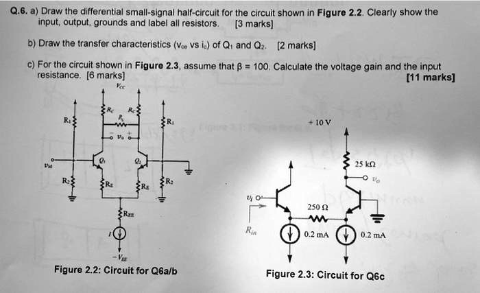 q6adraw the differential small signal half circuit for the circuit ...