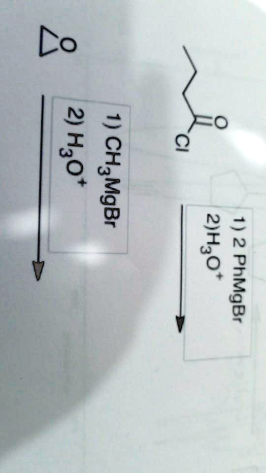 SOLVED: Lo 1) 2) H3O+ CH3- MgBr 2) H3O+ 1) 2) PhMgBr