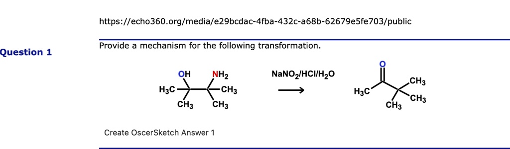 SOLVED: Provide a mechanism for the following transformation: Question 1 OH H2C CH3 NaNO2/HCl ...