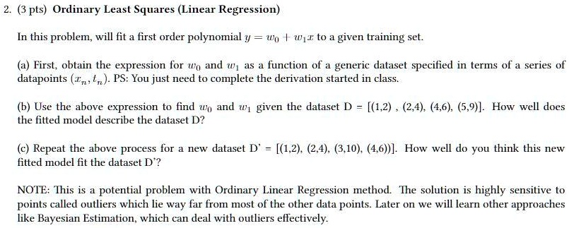 SOLVED: (1) Ordinary Least Squares (Linear Regression) In this problem ...