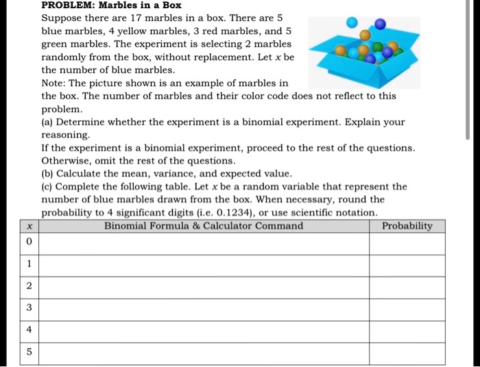 SOLVED: PROBLEM: Marbles in Box Suppose there are 17 marbles in box ...