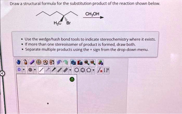 SOLVED: Draw a structural formula for the substitution product of the ...