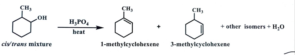 CH3 OH H3PO4 heat cis/trans mixture + other isomers + H?O CH3 1 ...