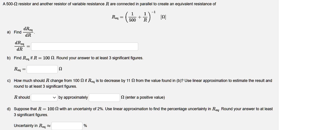SOLVED: A 500-ohm resistor and another resistor of variable resistance ...