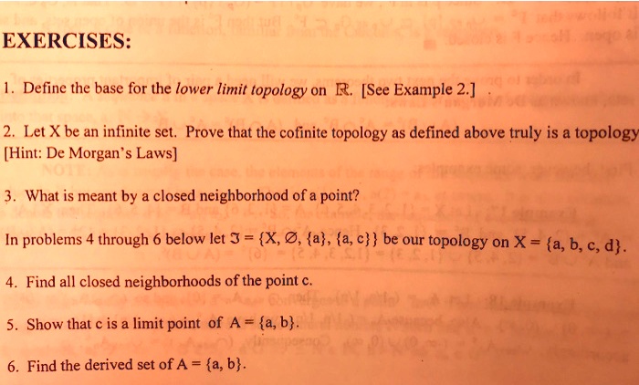 SOLVED: EXERCISES: Define the base for the lower limit topology on F ...