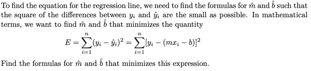 SOLVED: To find the equation for the regression line; we need to find ...
