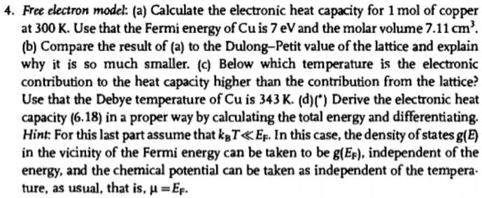 SOLVED: Free electron model: (a) Calculate the electronic heat capacity ...