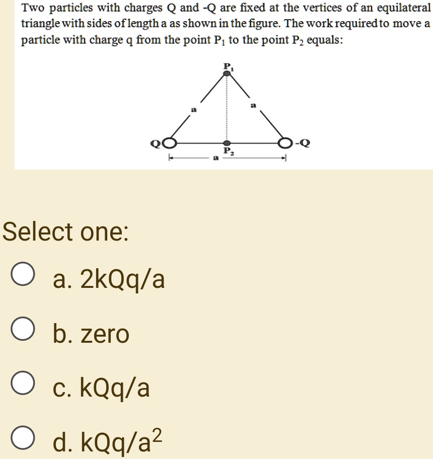 SOLVED: Two particles with charges Q and -Q are fixed at the vertices of an equilateral triangle ...