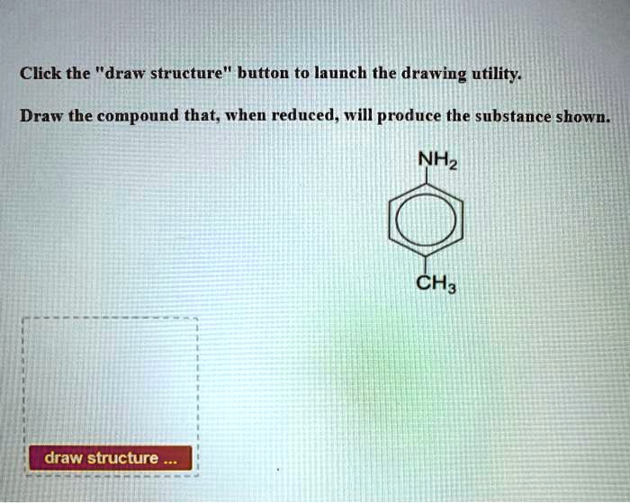 SOLVED: Click the "draw structure" button to launch the drawing utility: Draw the compound that ...
