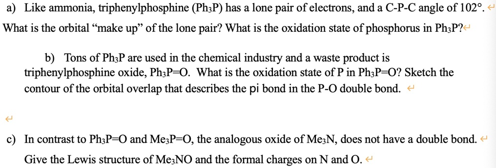 SOLVED: a) Like ammonia, triphenylphosphine (Ph3P) has a lone pair of ...