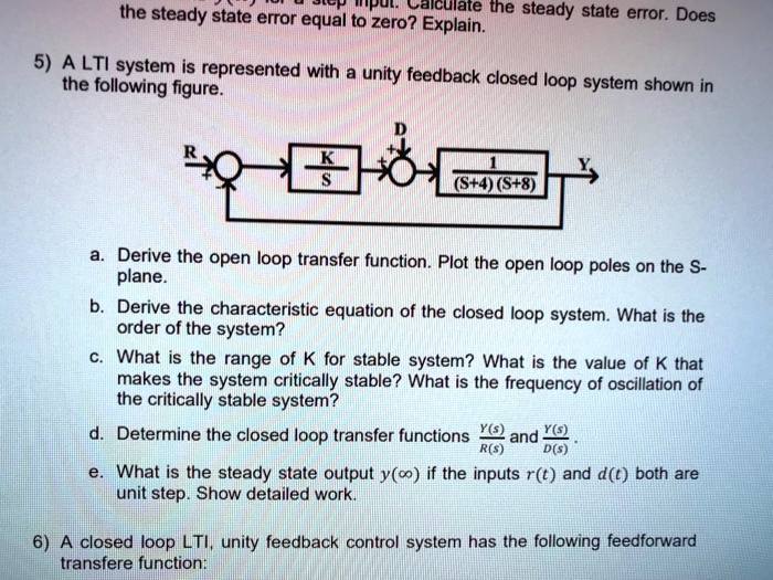 Solved Is The Steady State Error Equal To Zero Explain Calculate The