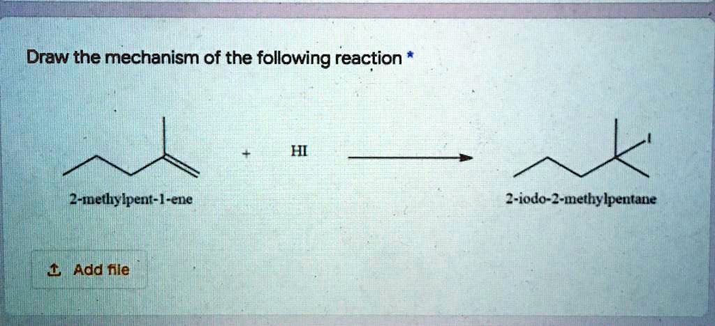 SOLVED: Draw the mechanism of the following reaction: HI + 2 ...