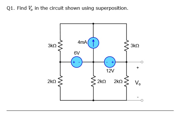 Q1 Find Vo In The Circuit Shown Using Superposition