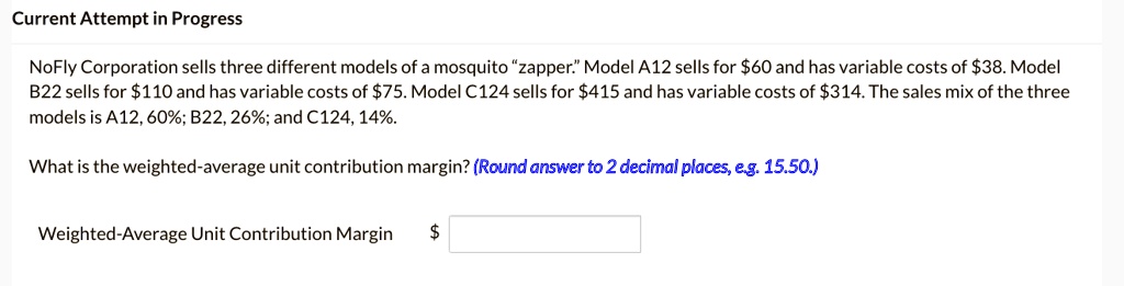 SOLVED: Weighted-Average Unit Contribution Margin: To calculate the ...