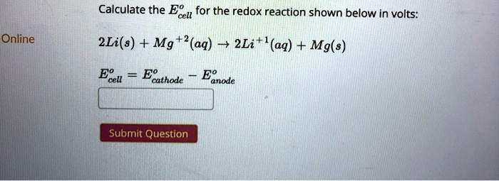 calculate the ecl for the redox reaction shown below in volts online ...