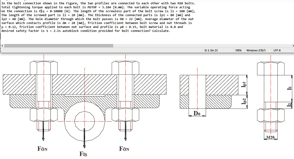 SOLVED: In the bolt connection shown in the Figure, the two profiles ...