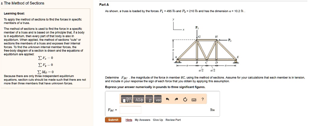 SOLVED: The Method of Sections Part A As shown, a truss is loaded by ...