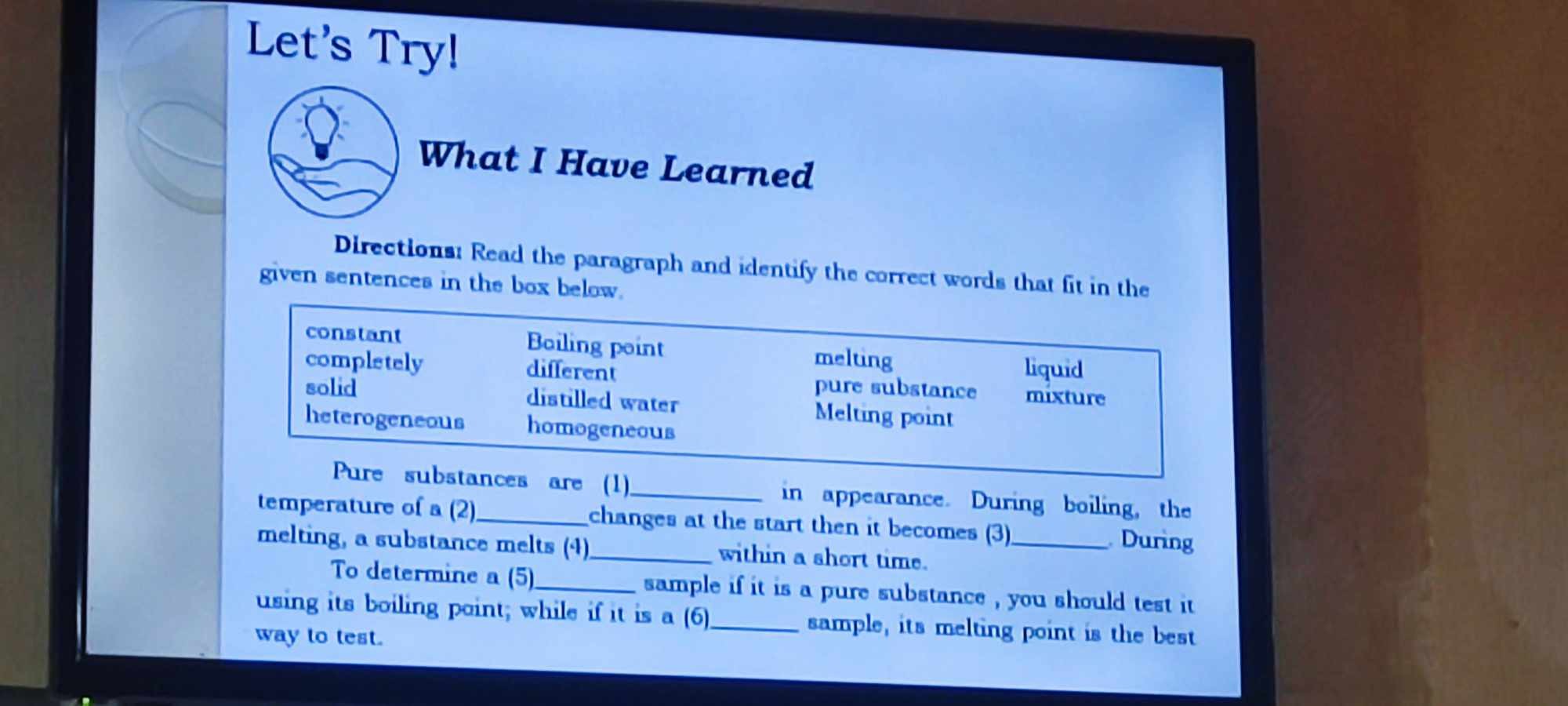 SOLVED: Let's Try! What I Have Learned Directions: Read the paragraph and identify the correct ...