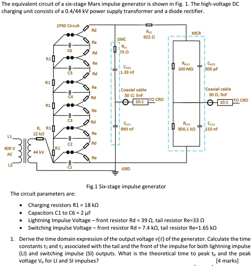 the equivalent circuit of a six stage marx impulse generator is shown in fig1 the high voltage ...