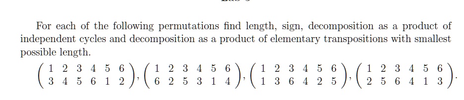 SOLVED: For each of the following permutations find length, sign ...