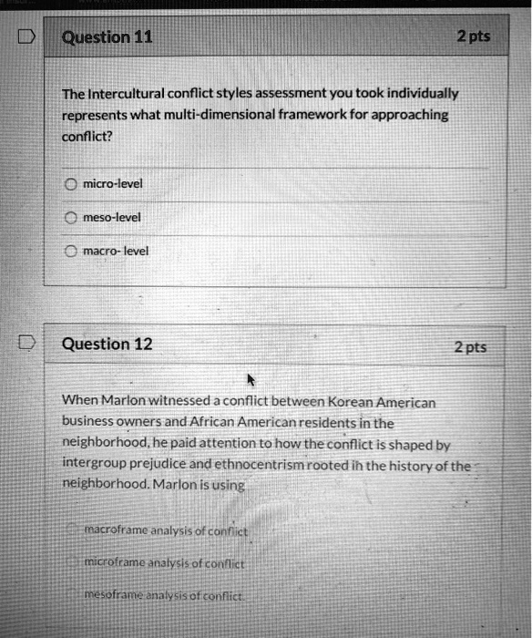 SOLVED: Question 11 2pts The Intercultural conflict styles assessment ...
