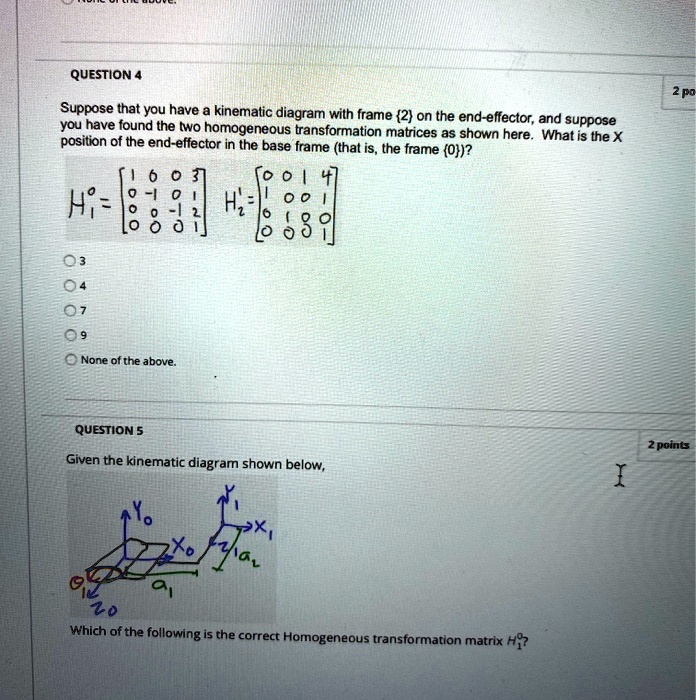SOLVED: QUESTION 4 Suppose that you have a kinematic diagram with frame ...