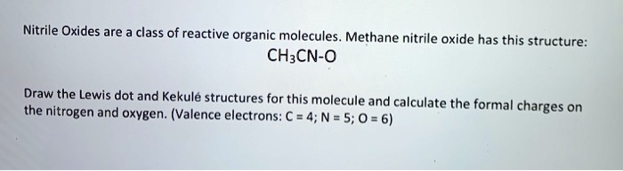 nitrile oxides are class of reactive organic molecules methane nitrile ...