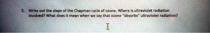 write out the steps of the chapman cycle of ozone where is ultraviolet ...
