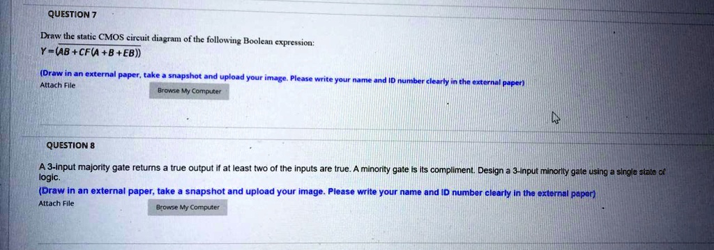 SOLVED: QUESTION 7 Draw the static CMOS circuit diagram of the ...