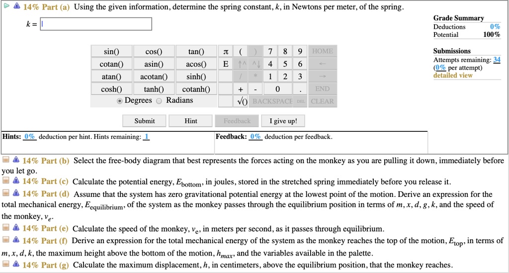 SOLVED: 14% Part (a) Using the given information, determine the spring ...