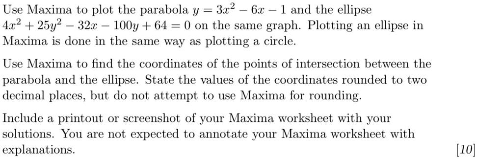use maxima to plot the parabola y 3x2 6x 1 and the ellipse 4x2 25y2 32x ...