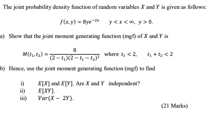 SOLVED: The joint probability density function of random variables X ...
