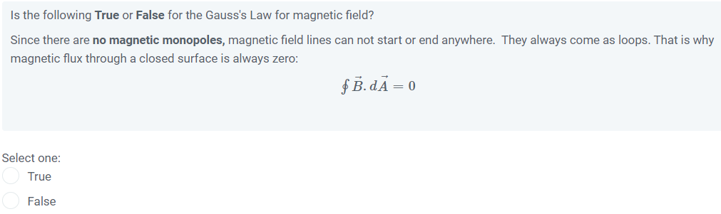 SOLVED: Is the following True or False for the Gauss's Law for magnetic ...