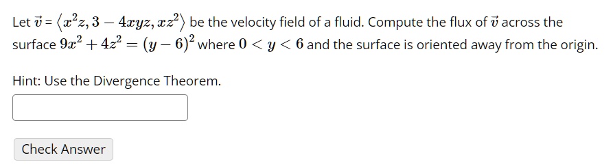 Let (vecv = langle x^2z, 3 - 4xyz, xz^2 angle) be the...