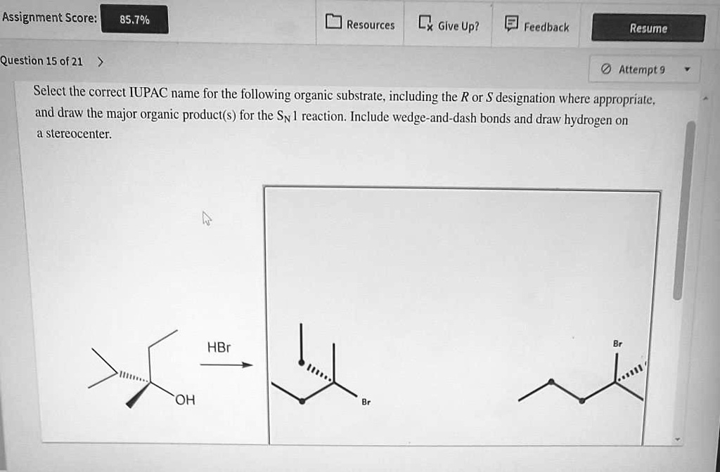 SOLVED: Assignment Score: 85,70 Resources X Glve Up? Feedback Resume Question 15 0f 21 Attempt 9 ...