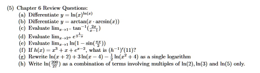 SOLVED: Chapter 6 Review Questions: Differentiate y = In(r)In(r ...