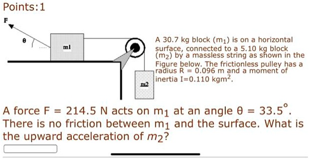 A 30.7 kg block (m1) is on a horizontal surface connected to a 5.10 kg ...
