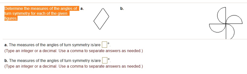 SOLVED: Determine the measures of the angles of turn symmetry for each ...