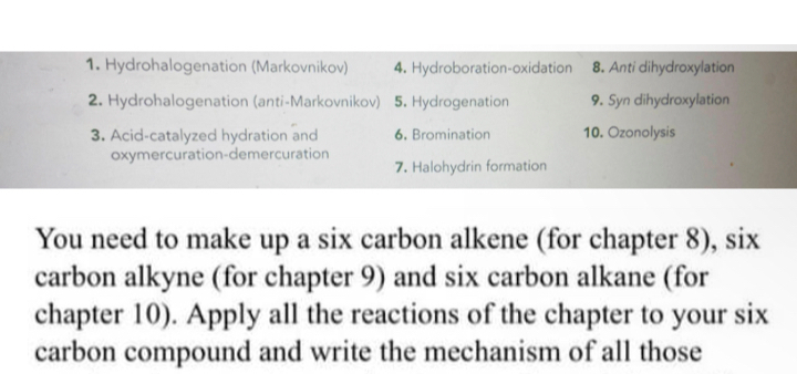 SOLVED: 1. Hydrohalogenation (Markovnikov) 4. Hydroboration-oxidation 8. Anti dihydroxylation 2 ...