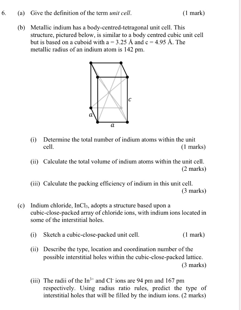 SOLVED: (a) Give the definition of the term unit cell. (b) Metallic ...