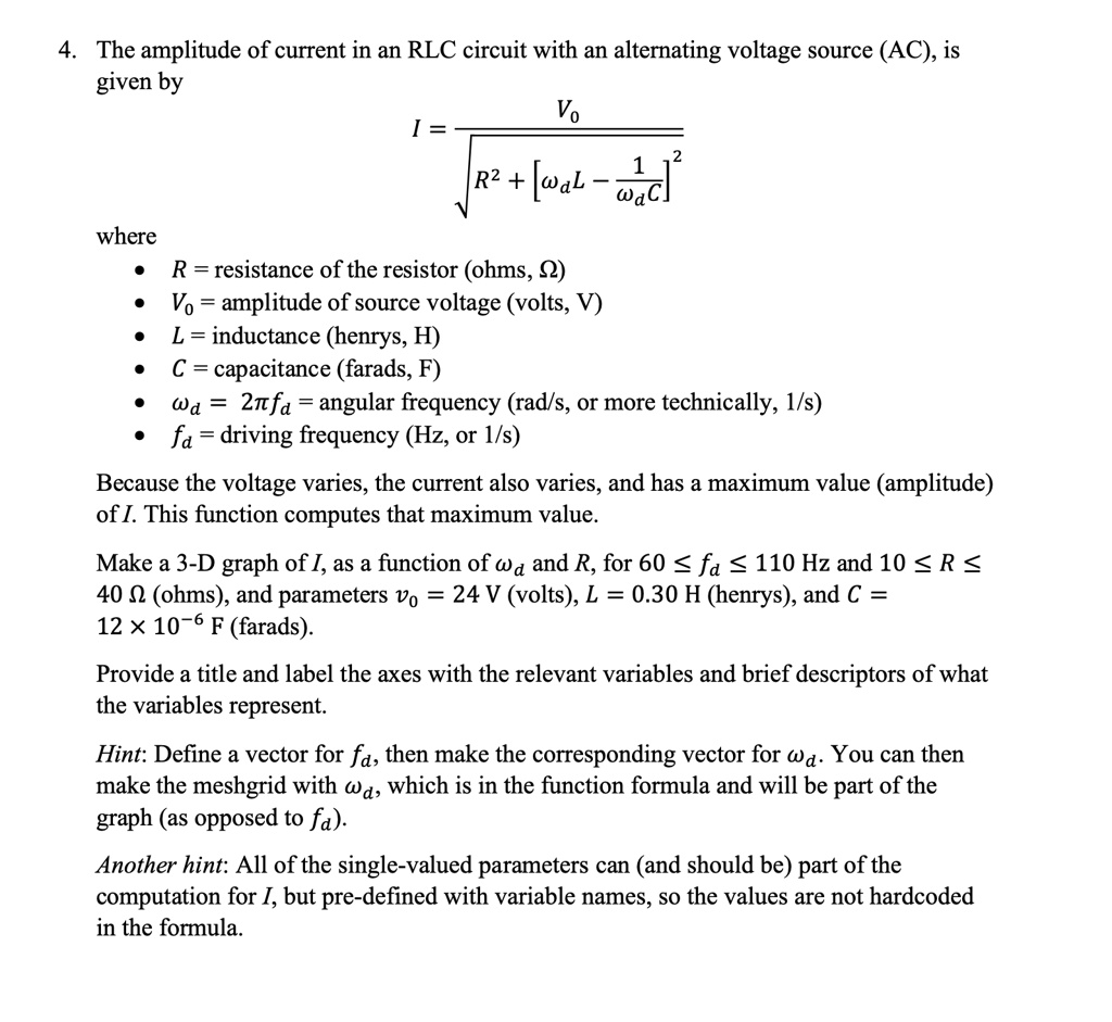 Solved In Matlab Code In Matlab Code In Matlab Code 4 The Amplitude Of Current In An Rlc