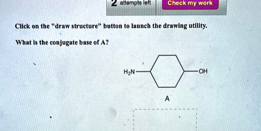 VIDEO solution: 2 attempts left Check my work Click on the "draw structure" button to launch the ...