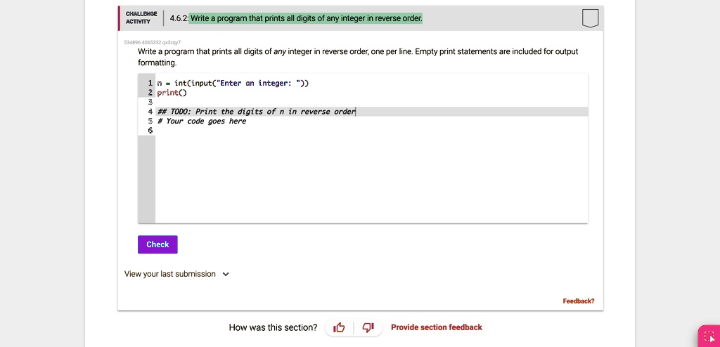CHALLENGE ACTIVITY 4.6.2: Write a program that prints all digits of any ... CHALLENGE ACTIVITY 4.6.2: Write a program that prints all digits of any ...